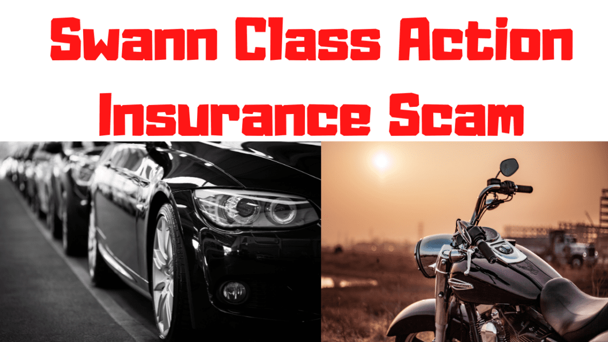 Swann Insurance Class Action (Everything You Need to Know) - Cyber Scam ...