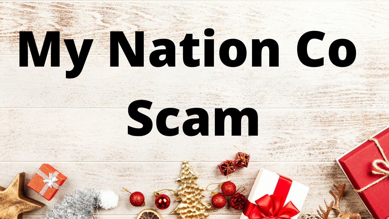 My Nation Co Scam - Xmas Special Update - Cyber Scam Review