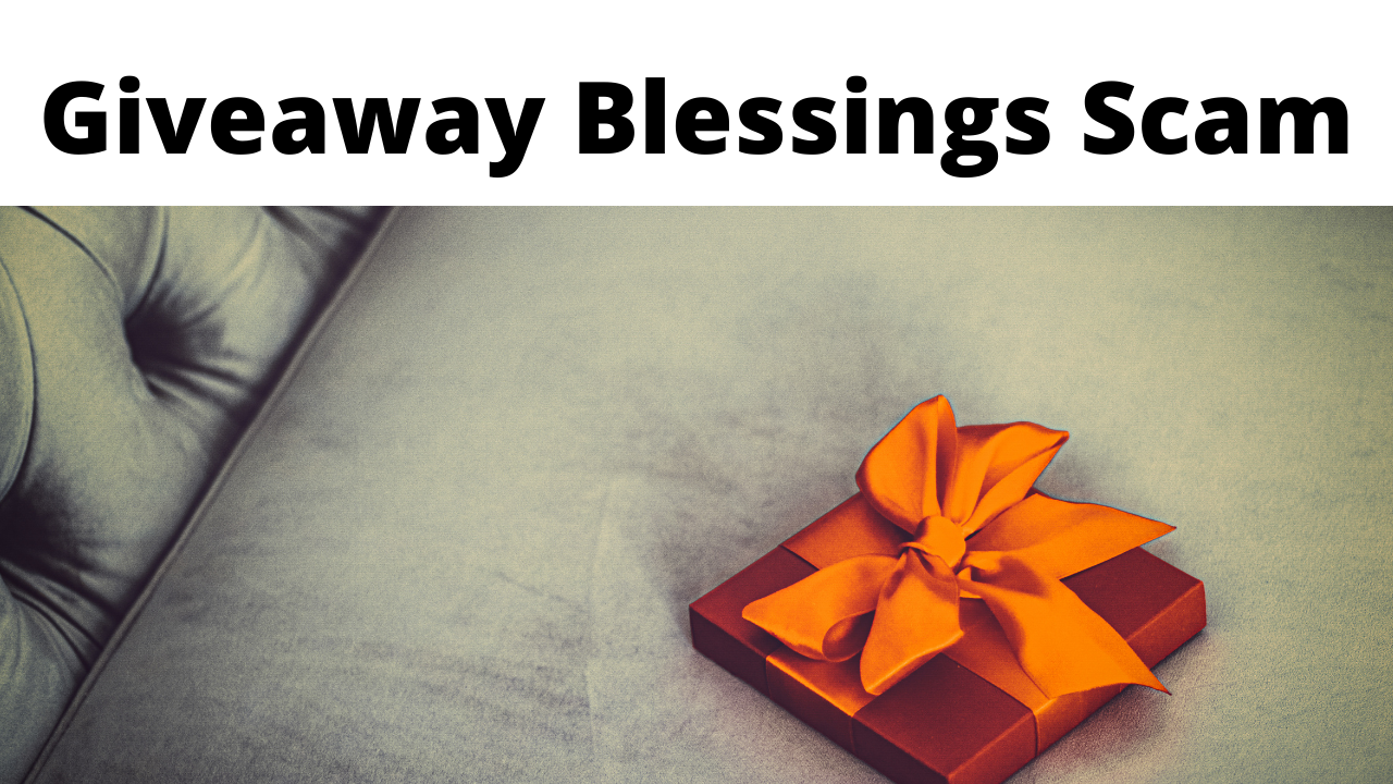 Giveaway Blessings Scam - Suspicious Platform - Cyber Scam Review